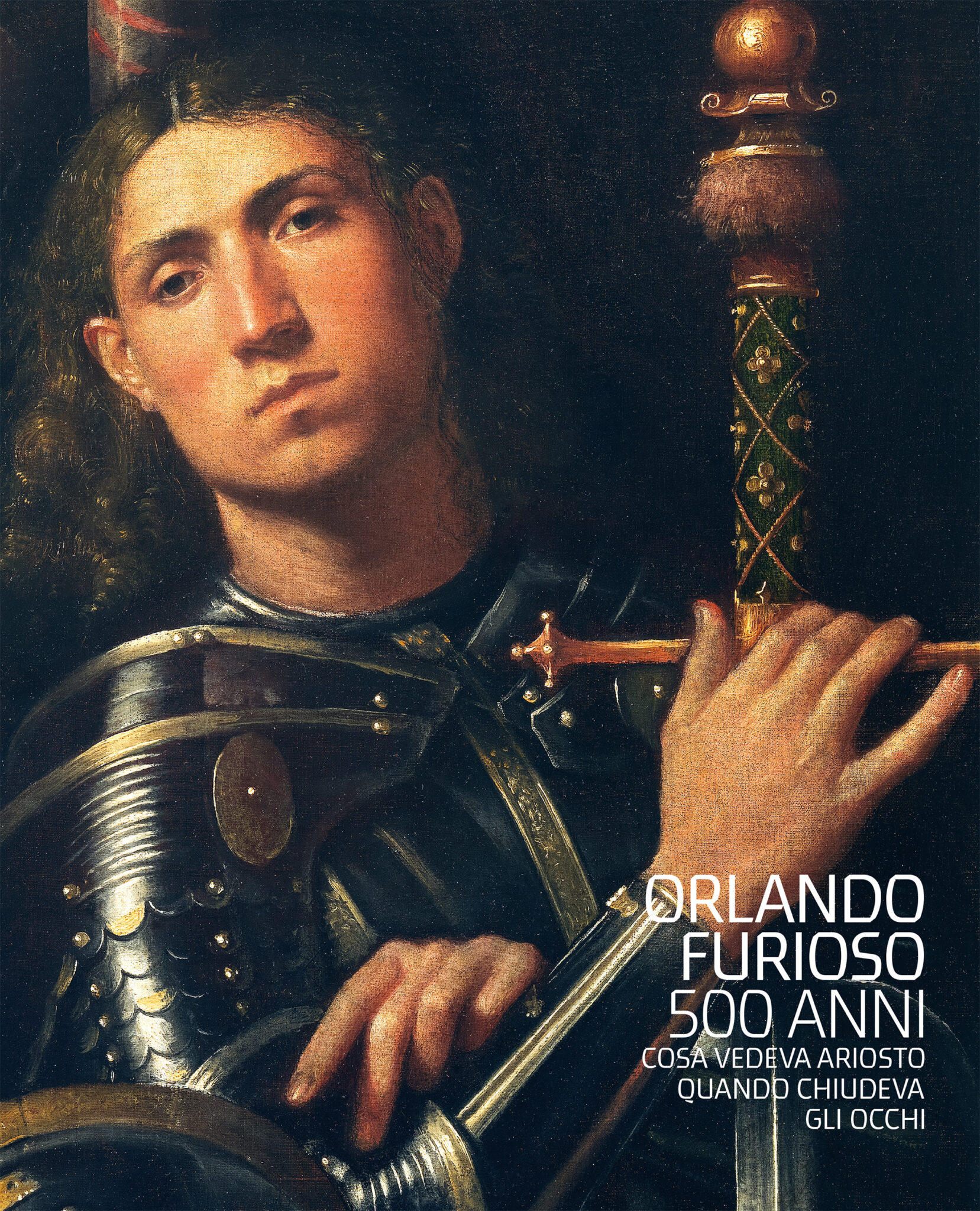 Catalogo Orlando furioso 500 anni. Cosa vedeva Ariosto quando chiudeva ...