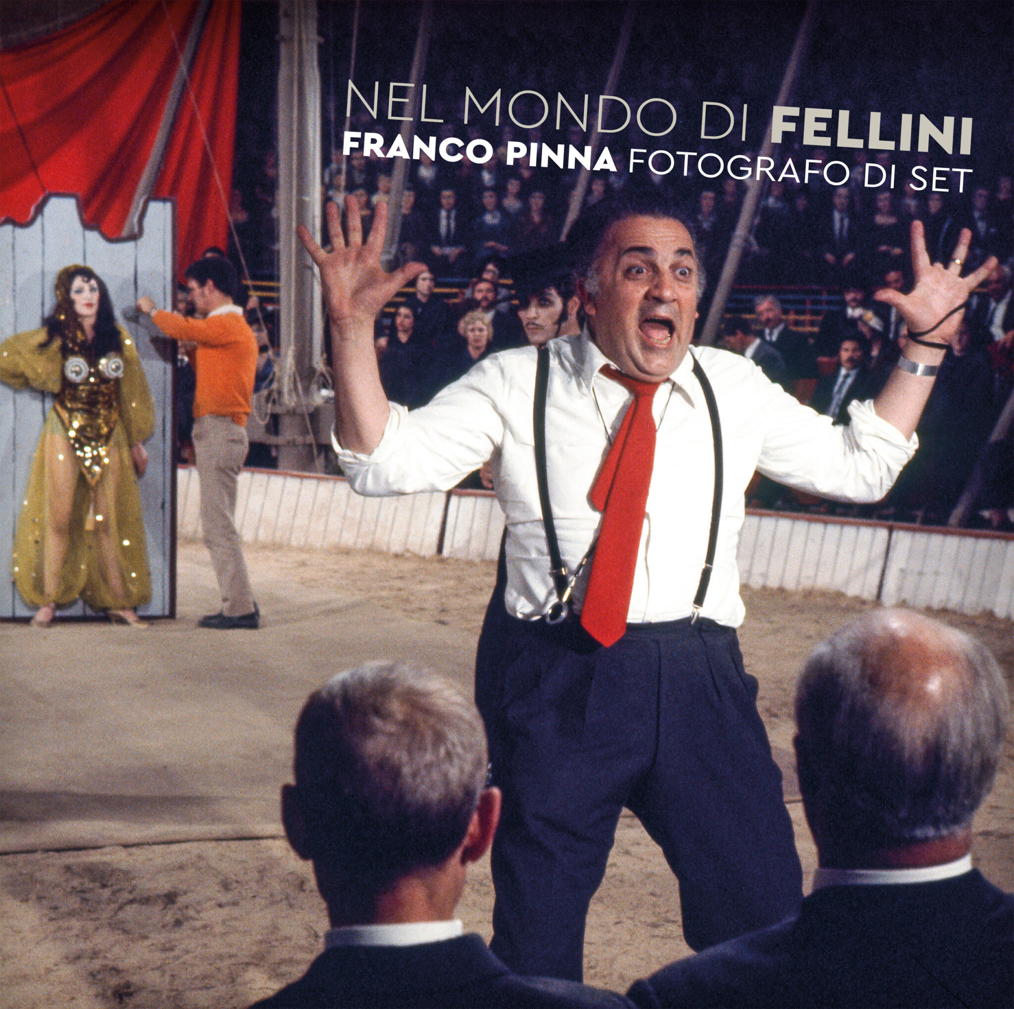 Catalogo Nel mondo di Fellini. Franco Pinna fotografo di set - Palazzo ...